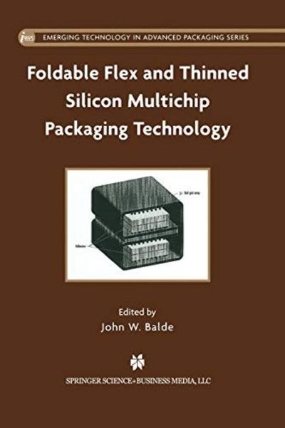 BIBLIO | Foldable Flex and Thinned Silicon Multichip Packaging ...