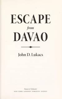Escape From Davao: The Forgotten Story of the Most Daring Prison Break ...