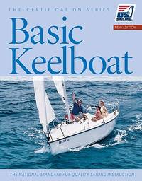 Basic Keelboat The National by Us Sailing Association (12 items) - Biblio