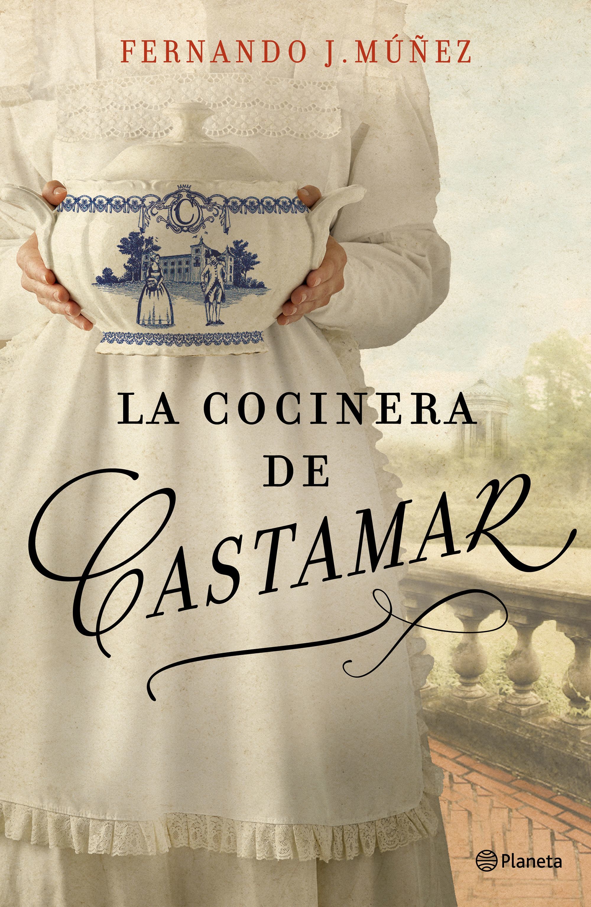 La Cocinera de Castamar by Múñez, Fernando J | 9788408204787 | Biblio