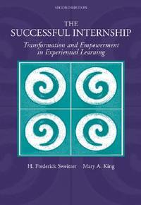 The Successful Internship: Transformation and Empowerment in ...