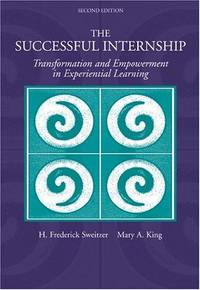 The Successful Internship: Transformation and Empowerment in ...