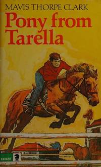 Pony from Tarella by Mavis Thorpe Clark | Paperback | March 1, 1977 ...