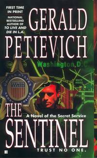 The Sentinel by Gerald Petievich | Mass Market Paperbound | 2003-02-04 ...