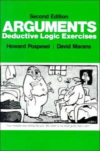 Arguments : Deductive Logic Exercises by Howard Pospesel; David Marans - Paperback - 1978 - from ...