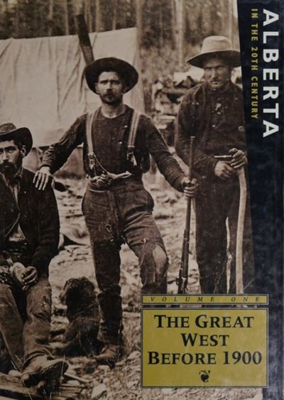 Alberta in the 20th Century: A Journalistic History of the Province in ...