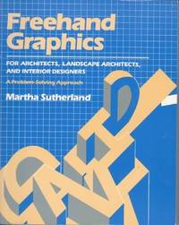 FreeHand Graphics: For Architects, Landscape Architects, and Interior ...