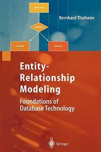 BIBLIO | Entity-Relationship Modeling: Foundations of Database Technology by Thalheim, Bernhard ...