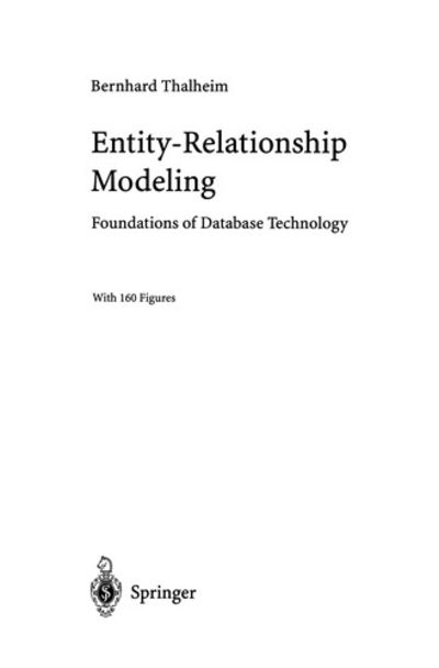 BIBLIO | Entity-Relationship Modeling: Foundations of Database Technology by Thalheim, Bernhard ...