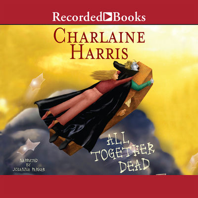 All Together Dead A Sookie Stackhouse Southern Vampire Mystery by Mary ...