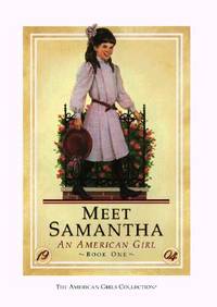 Meet Samantha American Girl by Adler Susan (100 items) - Biblio