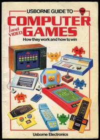 BIBLIO | Usborne Guide to Computer and Video Games and How to Win ...