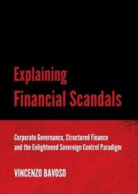 BIBLIO | Explaining Financial Scandals: Corporate Governance ...