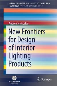 New Frontiers for Design of Interior Lighting Products by Andrea ...