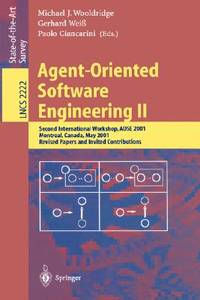 AGENT-ORIENTED SOFTWARE ENGINEERING I I by WOOLDRIDGE, MICHAEL J.; WEIß, GERHARD; CIANCARINI ...