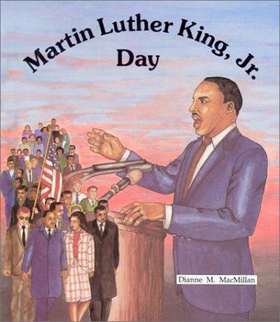 BIBLIO | Martin Luther King, Jr. Day (Best Holiday Books) by Dianne M ...
