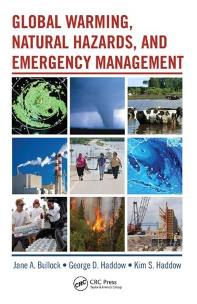 Global Warming, Natural Hazards, and Emergency Management by George ...