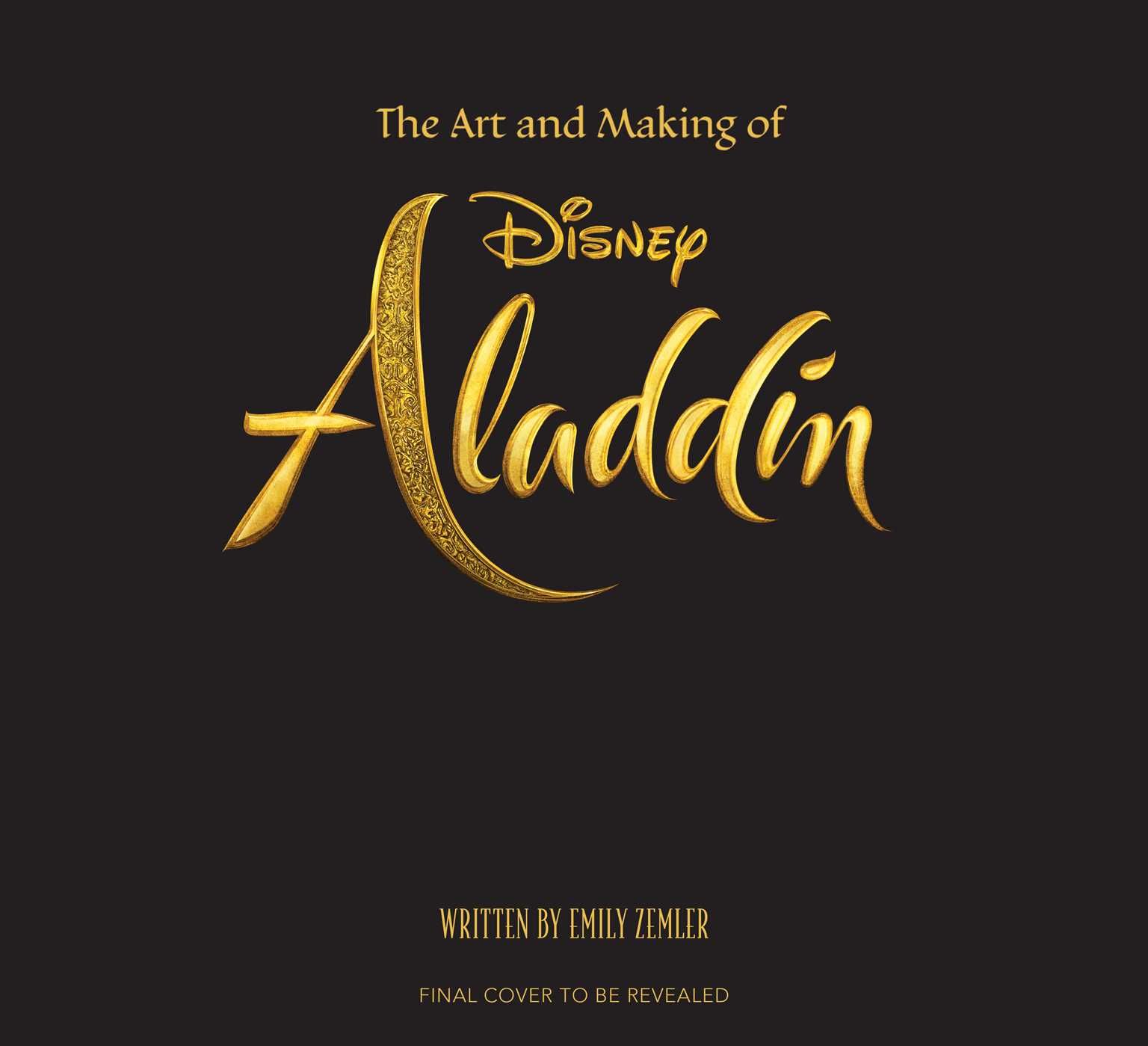 The Art and Making of Aladdin by Zemler, Emily | Hardcover | 2019-04-30 ...