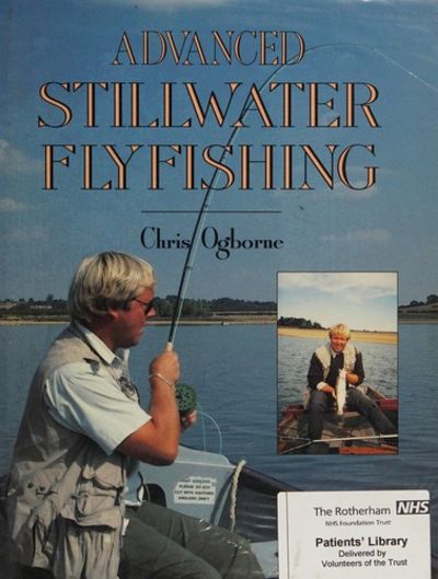 Advanced Stillwater Flyfishing by Ogborne, Chris | Hardcover | 1993 ...