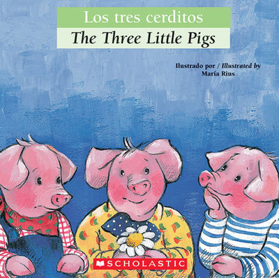 Los tres cerditos / The Three Little Pigs (Bilingual) (Bilingual Tales ...