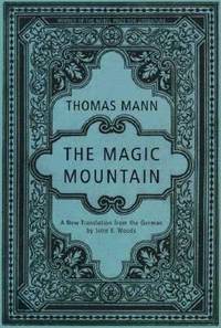 The Magic Mountain: a Novel by Mann, Thomas | Cloth | 1995 | Alfred A ...