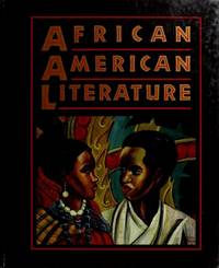 African American Literature Student Edition Grades 9-12 by RINEHART AND ...