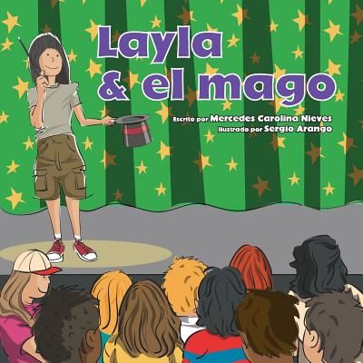 Layla & El Mago (Children's Book Series) (Spanish Edition) by Nieves ...