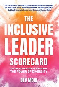 The Inclusive Leader Scorecard: The Definitive Guide to Unlocking the Power of Diversity by Modi ...