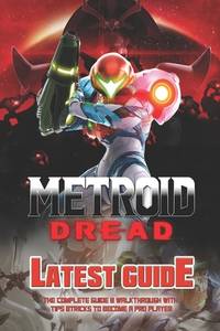 Metroid Dread: The Complete Guide & Walkthrough with Tips &Tricks by ...
