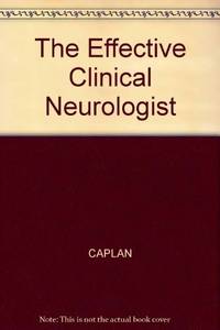 BIBLIO | Effect Clinician-Neurologist by Louis R. Caplan; Louis R ...