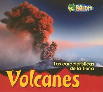 Volcanes/volcanoes (Las Caracteristicas De La Tierra/landforms ...