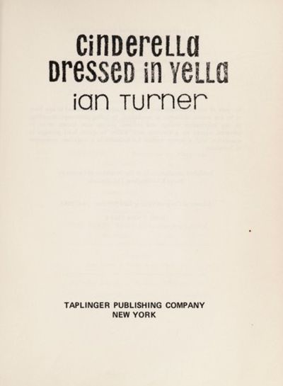 Cinderella Dressed in Yella by Ian Turner | Hardcover | 1972-05 ...