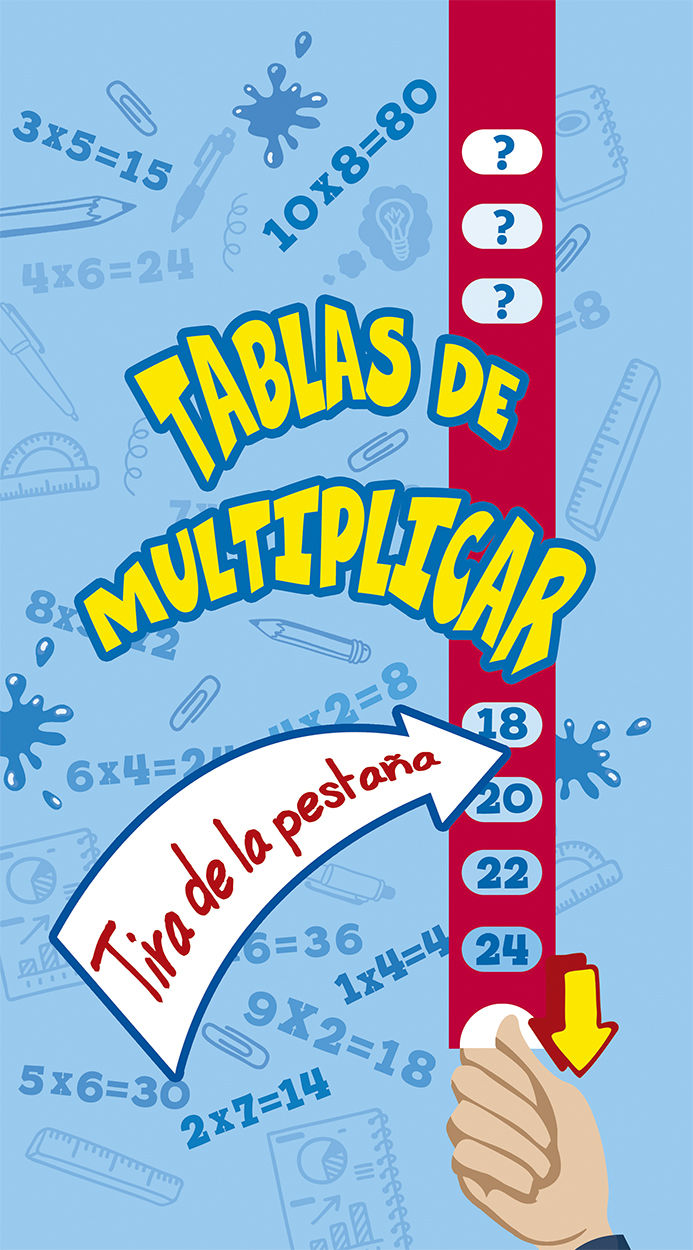 Tablas de multiplicar / Times Tables: A pull-the-tab book by Holdings ...