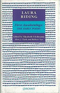 First Awakenings by Laura Riding Jackson; Elizabeth Friedmann (Editor ...