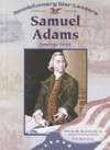 Samuel Adams American Patriot by Jones Veda Boyd (2 items) - Biblio