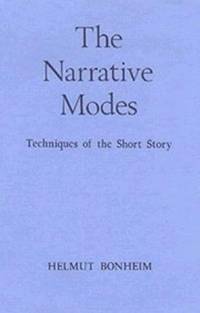 Narrative Modes Techniques by Bonheim Helmut (5 items) - Biblio