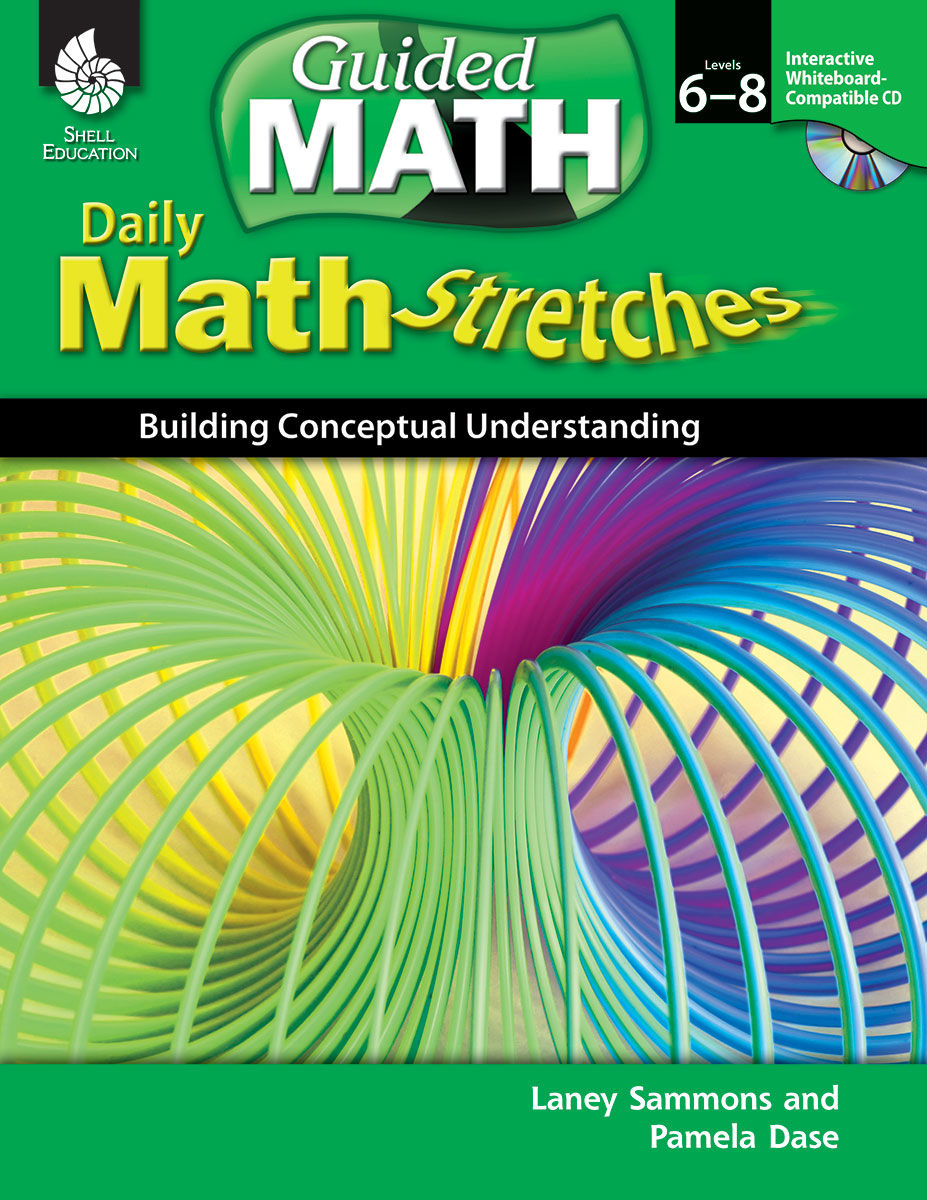 Math Stretches: Building Conceptual Understanding, Grades 6-8 by ...