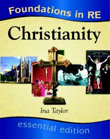 BIBLIO | Foundations in Re: Christianity Essential Edition by Ina ...