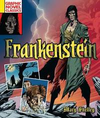 Graphic Novel Classics: Frankenstein by Mary Shelley | Hardcover | 2014 ...
