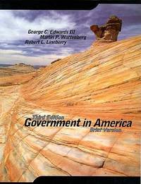 Government in America: Brief Version by George C. Edwards; Martin P ...