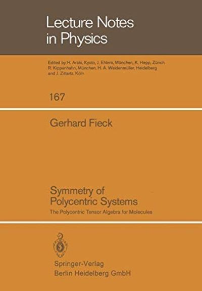 Symmetry of Polycentric Systems: The Polycentric Tensor Algebra for ...