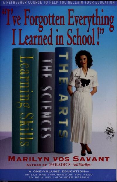 BIBLIO | I'Ve Forgotten Everything I Learned in School: A Refresher ...