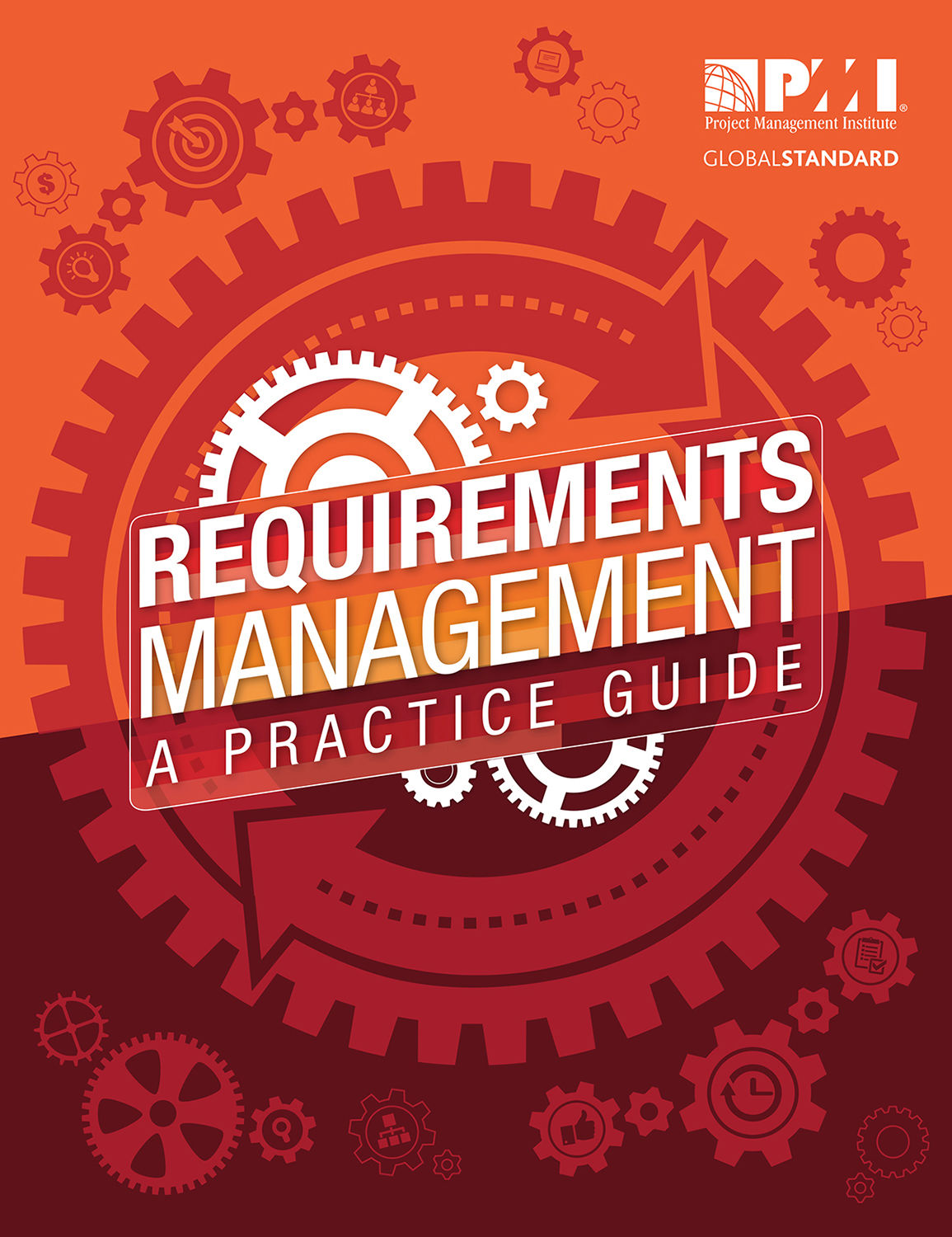 Requirements Management: A Practice Guide by Project Management ...