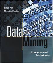 Data Mining: Concepts and Techniques (The Morgan Kaufmann Series in Data Management Systems) by ...