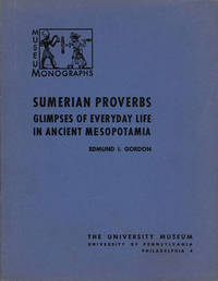 BIBLIO | Sumerian Proverbs: Glimpses of Everyday Life in Ancient ...