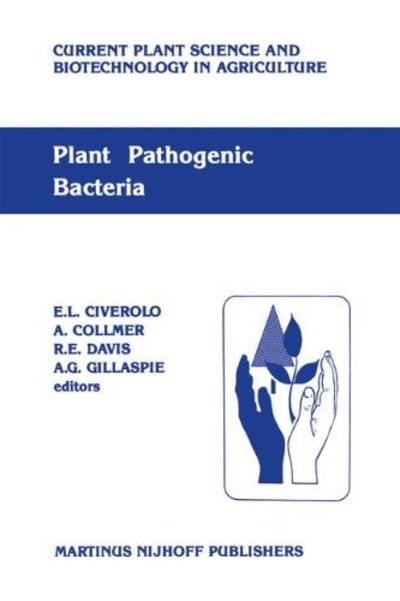 Plant Pathogenic Bacteria: Proceedings of the Sixth International ...