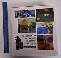 BIBLIO | The Dictionary of Artists in Britain Since 1945 by David ...