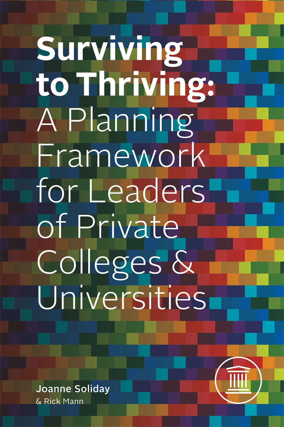 Surviving To Thriving: A Planning Framework for Leaders of Private ...