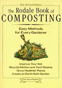 The Rodale Book of Composting by Deborah L. Martin (Editor); Grace ...