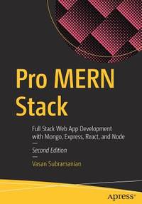Pro Mern Stack Full by Subramanian Vasan (13 items) - Biblio